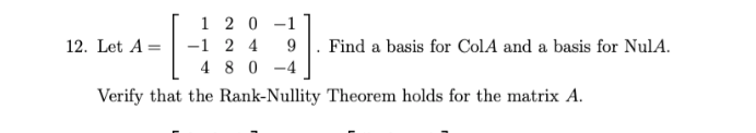 Solved 2. Let A=⎣⎡1−14228040−19−4⎦⎤. Find a basis for ColA | Chegg.com