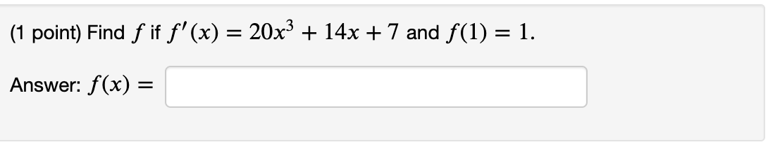 Solved = 7 (1 point) Let f(x) = - 5ex. Enter an | Chegg.com
