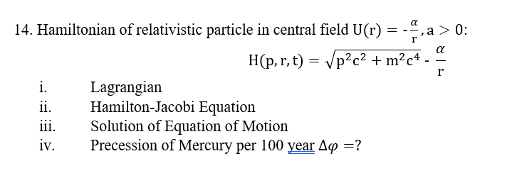 Solved = a a : r a - r 14. Hamiltonian of relativistic | Chegg.com