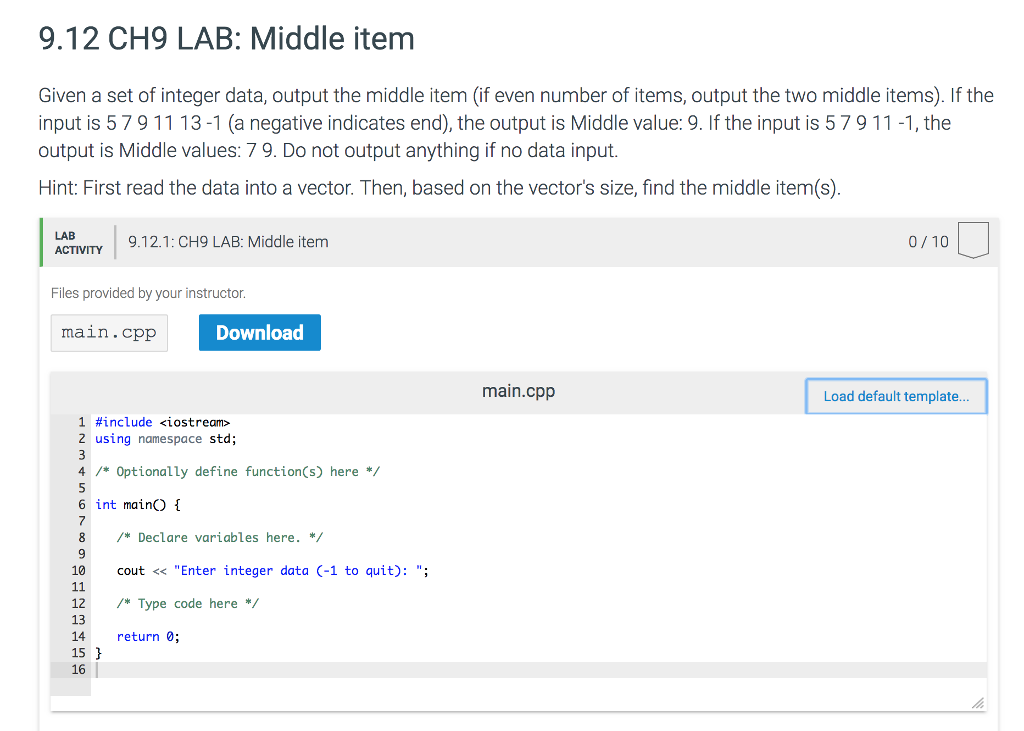 Solved 9.12 CH9 LAB: Middle item Given a set of integer | Chegg.com Solved 9.12 CH9 LAB: Middle item Given a set of integer | Chegg.com