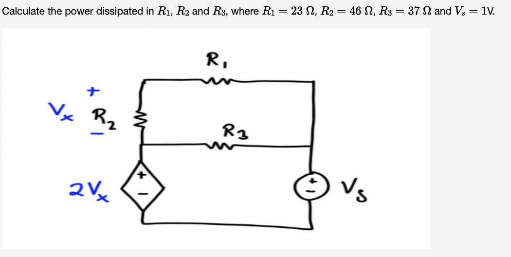 Solved Calculate the power dissipated in Ri, R2 and R3, | Chegg.com