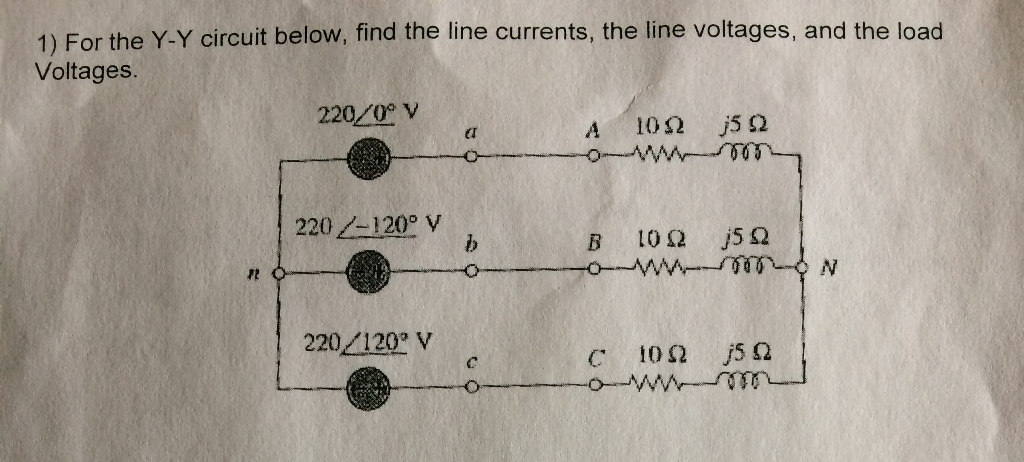 Solved 1) For the Y-Y circuit below, find the line currents, | Chegg.com