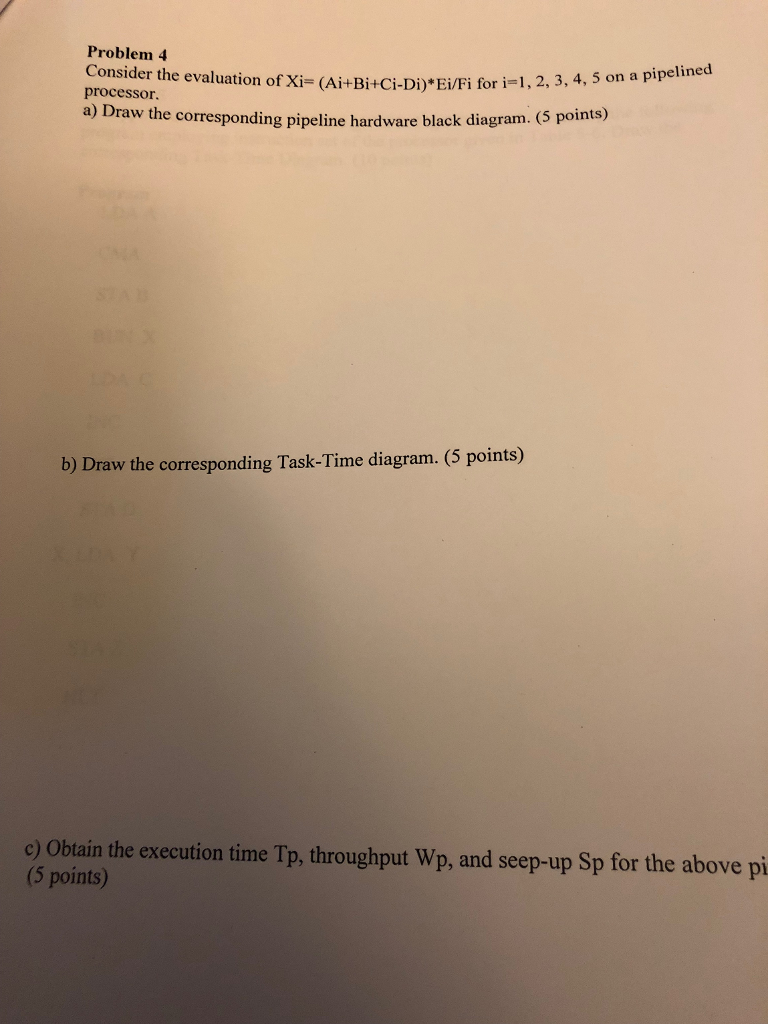 Problem4 onsider the evaluation of Xi- (Ai+Bi+Ci-Di) | Chegg.com
