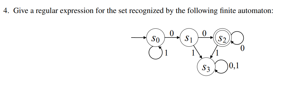 Solved 4. Give a regular expression for the set recognized | Chegg.com