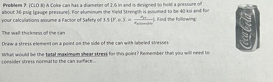 Solved Problem 7: (CLO 8) A Coke can has a diameter of 2.6 | Chegg.com