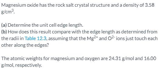 Magnesium oxide has the rock salt crystal structure | Chegg.com