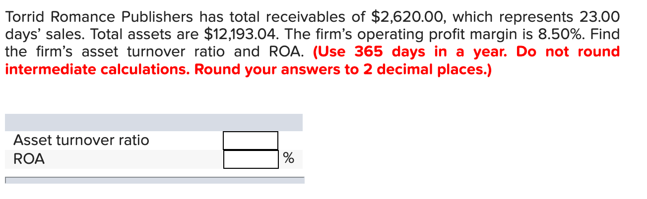 Solved Torrid Romance Publishers has total receivables of | Chegg.com