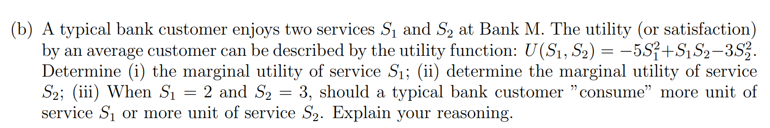 Solved A typical bank customer enjoys two services S1 and S2 | Chegg.com