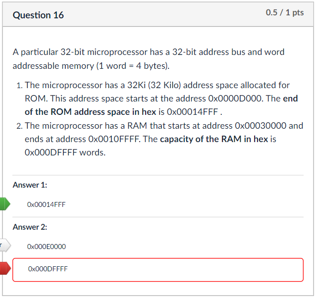 Solved Question 16 0.5 / 1 pts A particular 32-bit | Chegg.com