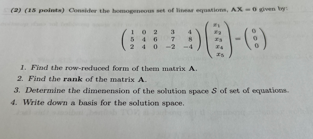 Solved (2) (15 points) Consider the homogeneous set of | Chegg.com