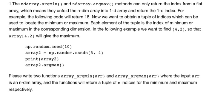 Solved 1.The ndarray.argmin () and ndarray.argmax () methods | Chegg.com