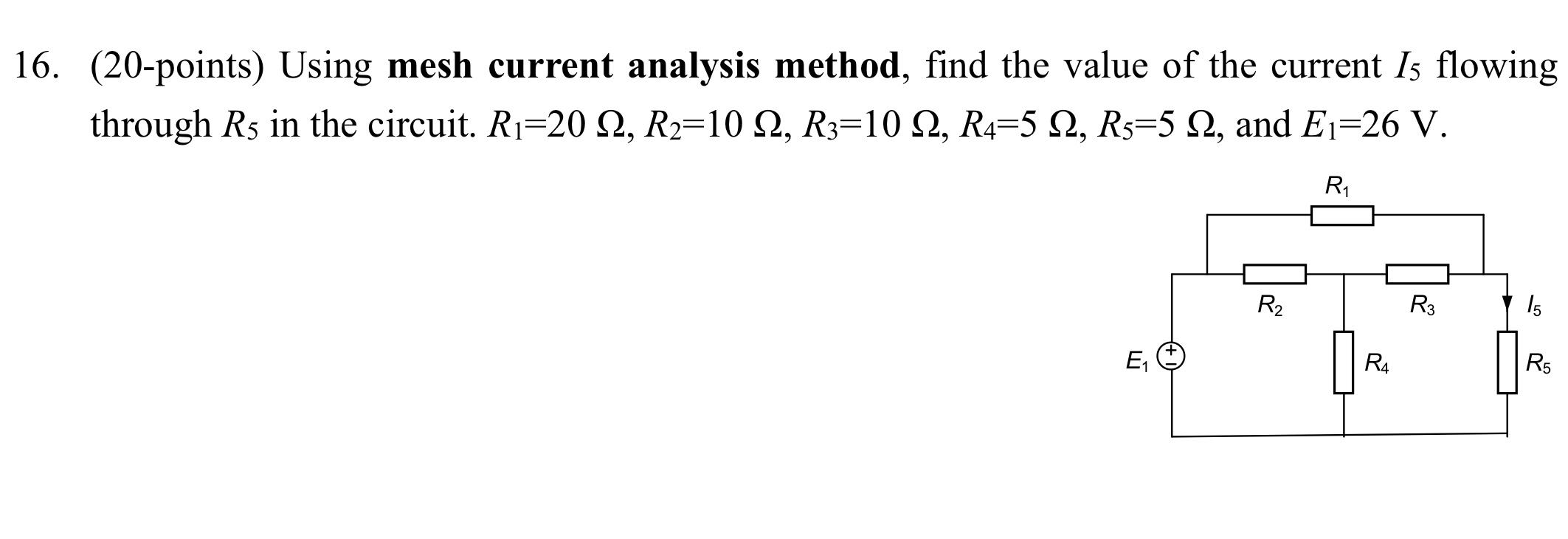 Solved 16. (20-points) Using mesh current analysis method, | Chegg.com