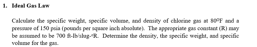 Solved 1. Ideal Gas Law Calculate the specific weight, | Chegg.com