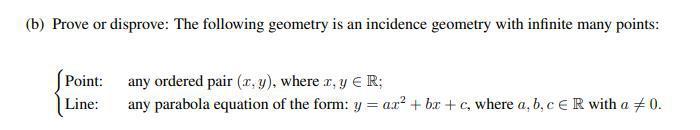 Solved (b) Prove or disprove: The following geometry is an | Chegg.com