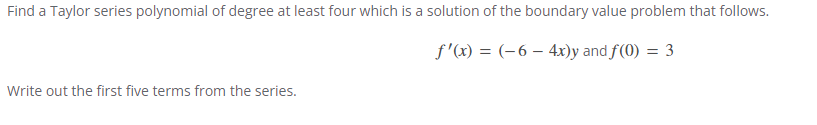 Solved Find a Taylor series polynomial of degree at least | Chegg.com