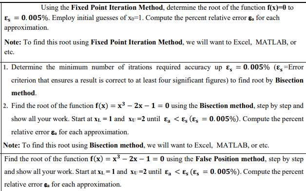 Solved Using the Fixed Point Iteration Method, determine the | Chegg.com