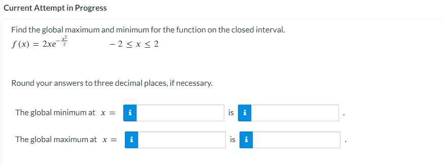 Solved Find the global maximum and minimum for the function | Chegg.com