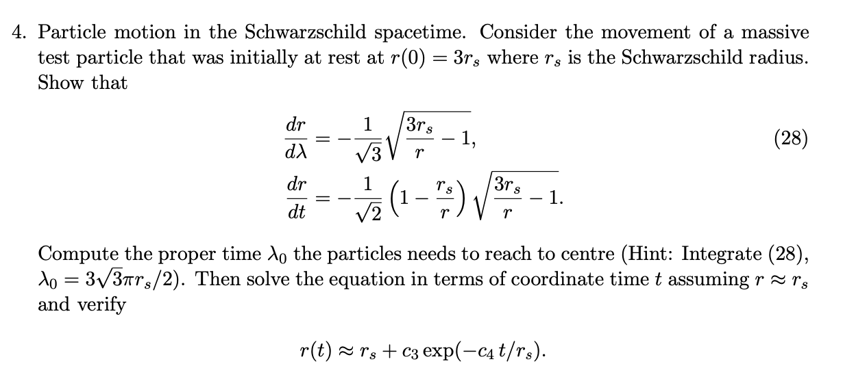 Solved 4. Particle motion in the Schwarzschild spacetime. | Chegg.com