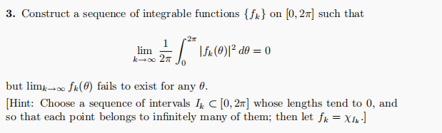 Solved 3. Construct a sequence of integrable functions {fk} | Chegg.com