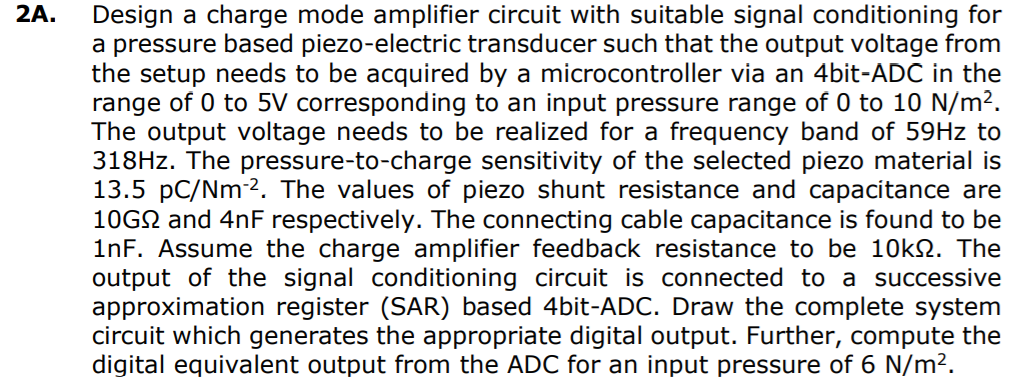 2A. Design a charge mode amplifier circuit with | Chegg.com