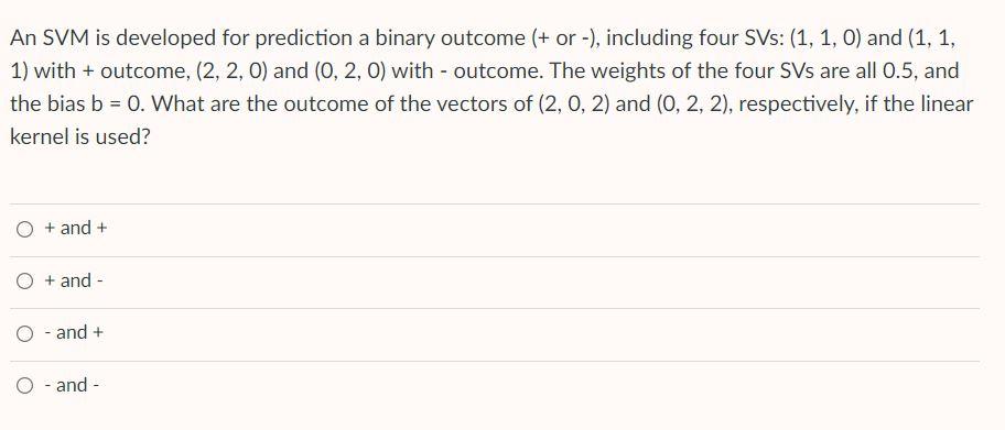 Solved An SVM is developed for prediction a binary outcome | Chegg.com
