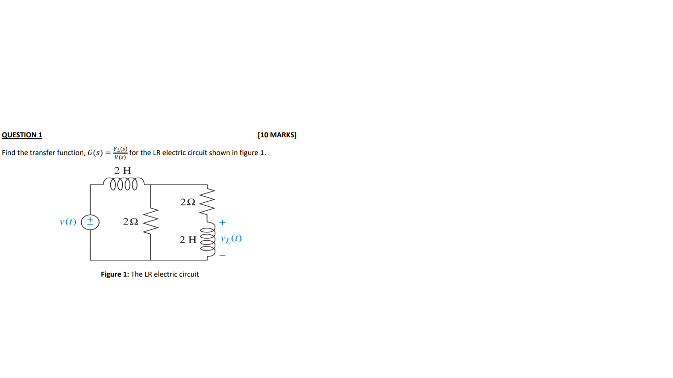 Solved Find the transfer function, G(s)=V(s)VL(s) for the LR | Chegg.com