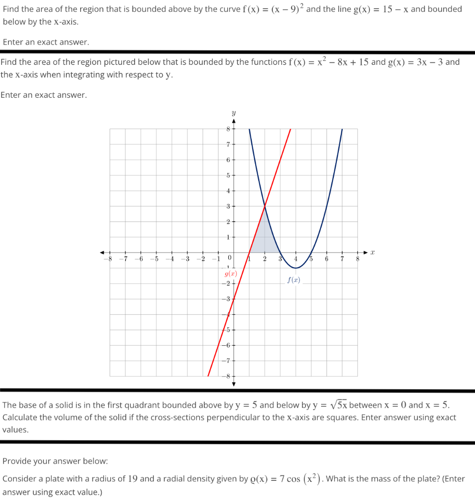 Solved Find the area of the region that is bounded above by | Chegg.com