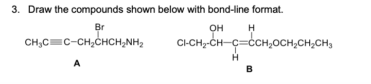 Solved Draw the compounds shown below with bond-line format. | Chegg.com
