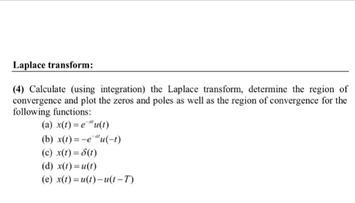 Solved Calculate (using integration) the Laplace transform, | Chegg.com
