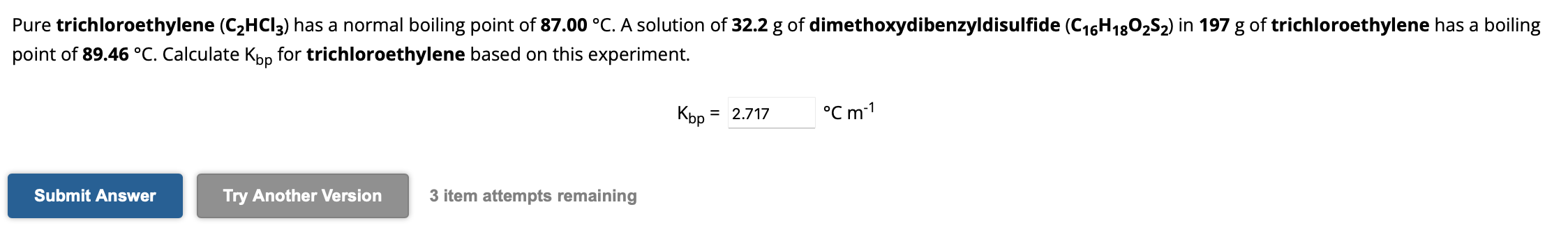 Solved Pure trichloroethylene (C2HCl3) ﻿has a normal boiling | Chegg.com