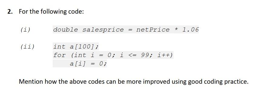 Solved 2. For the following code: (i) double salesprice = | Chegg.com