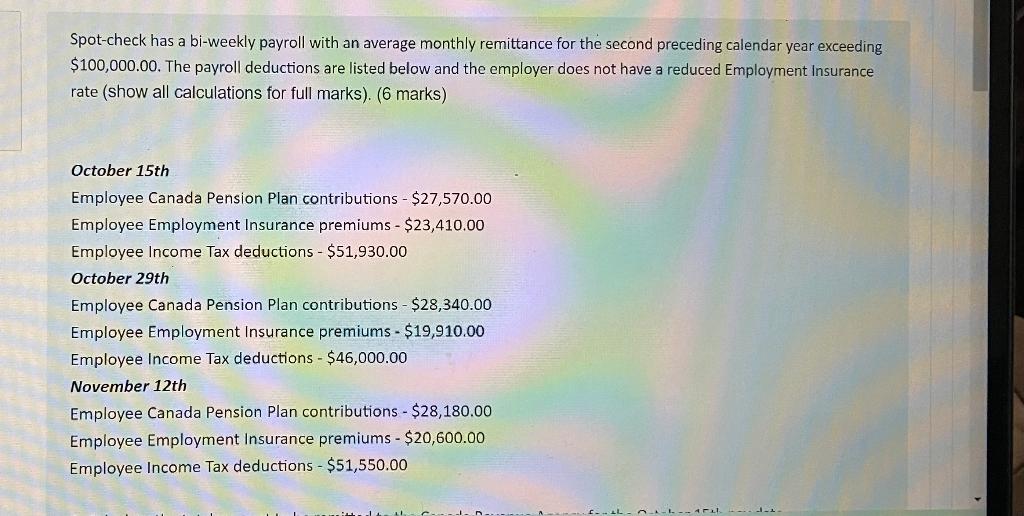 Spot-check has a bi-weekly payroll with an average | Chegg.com