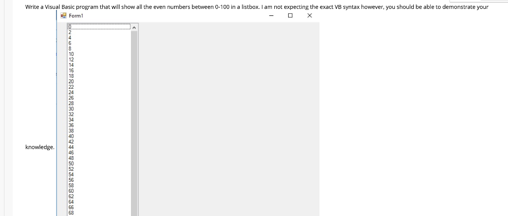 Solved Write A Visual Basic Program That Will Show All The 