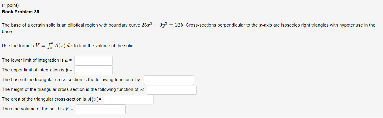 Solved (1 point) Book Problem 39 The base of a certain solid | Chegg.com