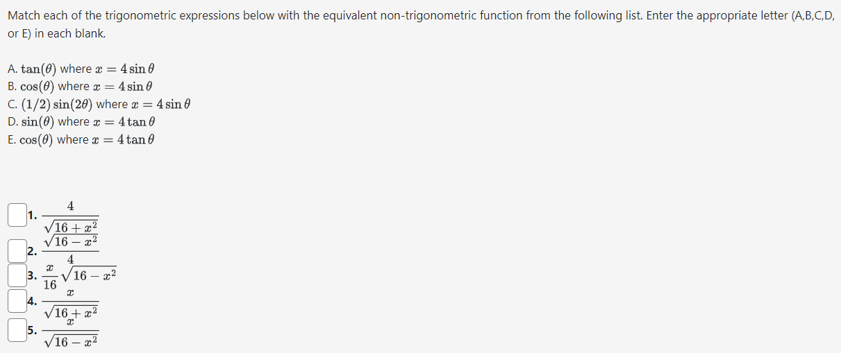 Solved Match each of the trigonometric expressions below | Chegg.com
