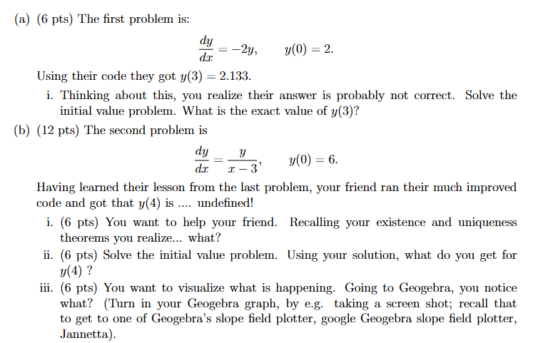 Solved (a) (6pts) ﻿The first problem is:dydx=-2y,y(0)=2Using | Chegg.com