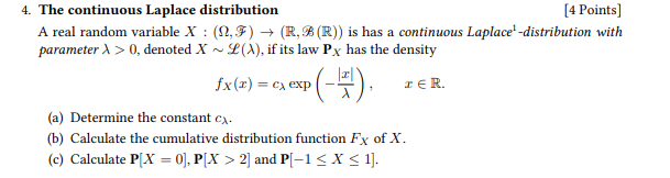 Solved 4. The continuous Laplace distribution [4 Points) A | Chegg.com