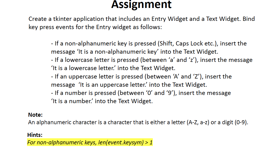 Solved Create a tkinter application that includes an Entry | Chegg.com Solved Create a tkinter application that includes an Entry | Chegg.com