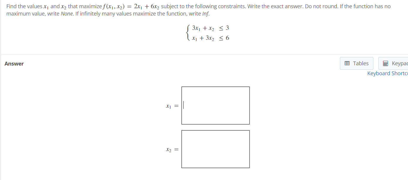 Solved Find the values x, and x2 that maximize f(x1, x2) = | Chegg.com