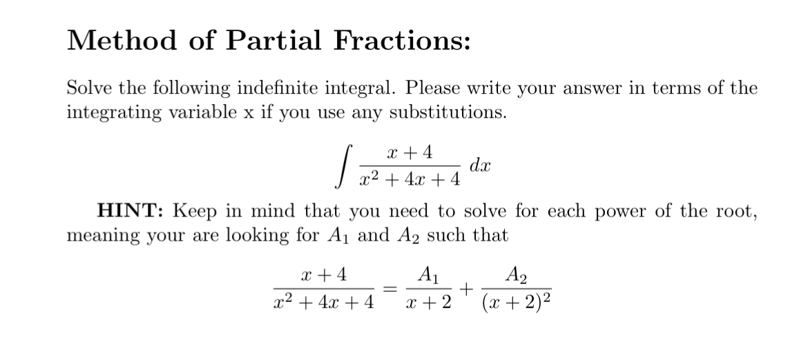 Solved Method of Partial Fractions:Solve the following | Chegg.com