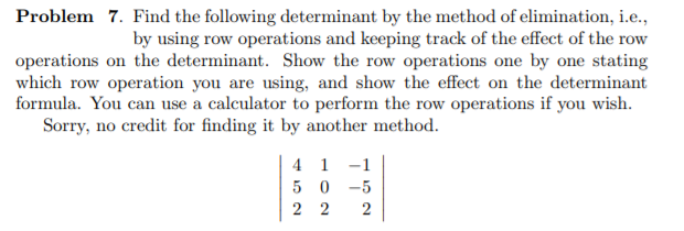 Solved Problem 7. Find the following determinant by the | Chegg.com