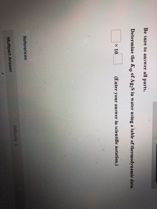 Be sure to answer all parts Determine the Ksp of Ag2S | Chegg.com