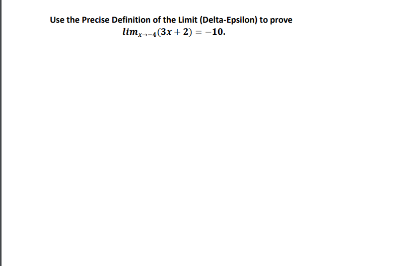 Solved Use the Precise Definition of the Limit | Chegg.com