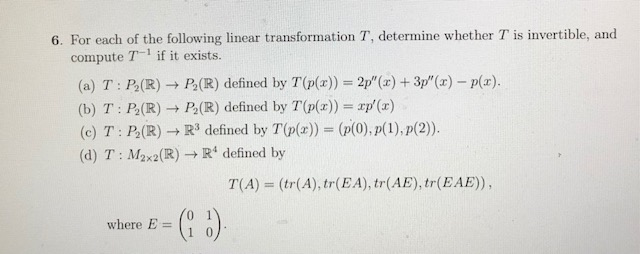 Solved 6. For each of the following linear transformation T, | Chegg.com