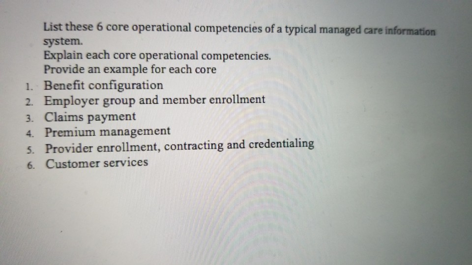 Solved List these 6 core operational competencies of a | Chegg.com