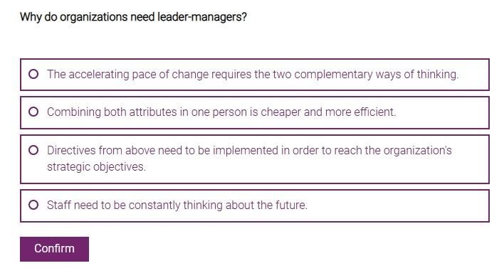 Solved Why do organizations need leader-managers? The | Chegg.com