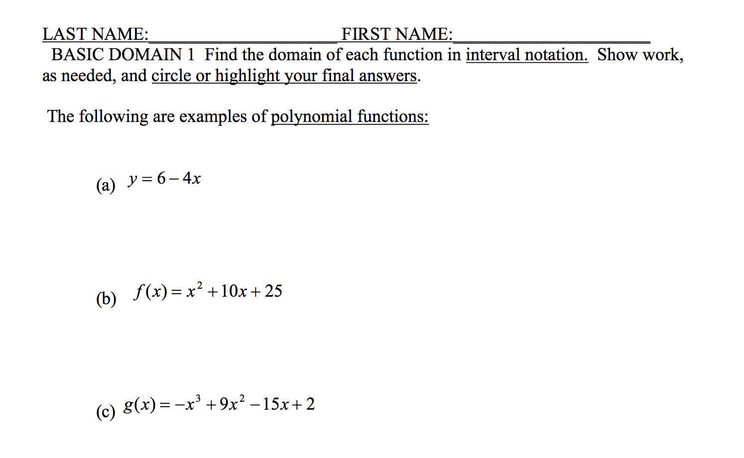 Solved LAST NAME: FIRST NAME: BASIC DOMAIN 1 Find the domain | Chegg.com