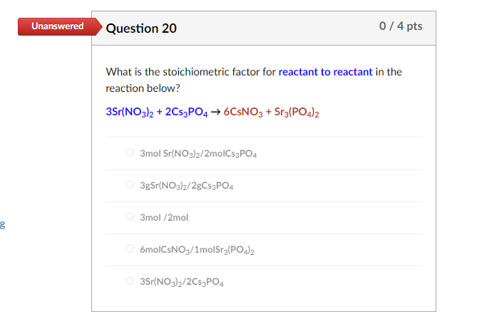 Solved What is the stoichiometric factor for reactant to | Chegg.com