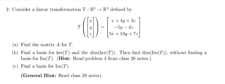 Solved 2. Consider a linear transformation T: R3 R3 defined | Chegg.com