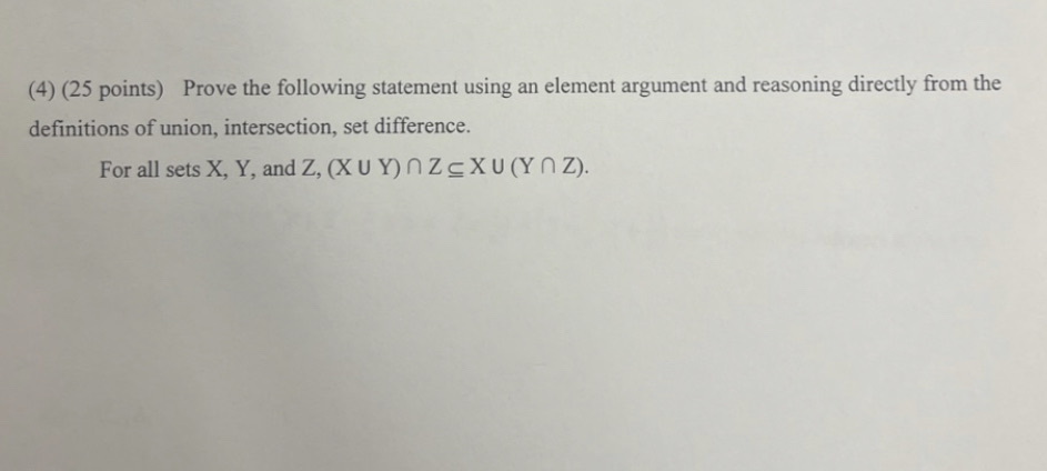 Solved (4) (25 points) Prove the following statement using | Chegg.com